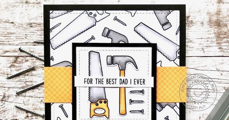 Sunny Studio: Tool Time Cards with Lynn and Ashley