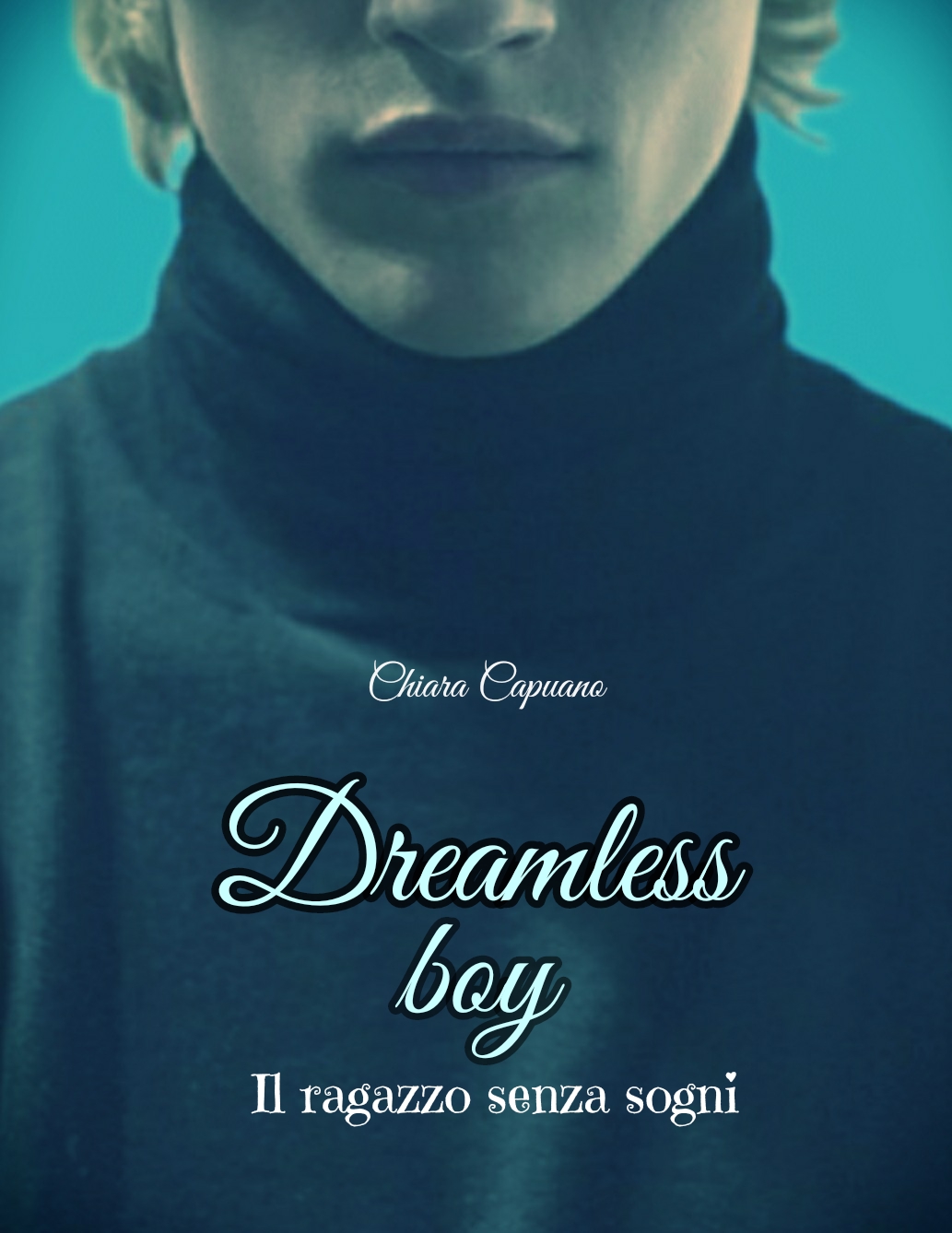 Chiaramentelettrice: La mia storia online: Dreamless Boy