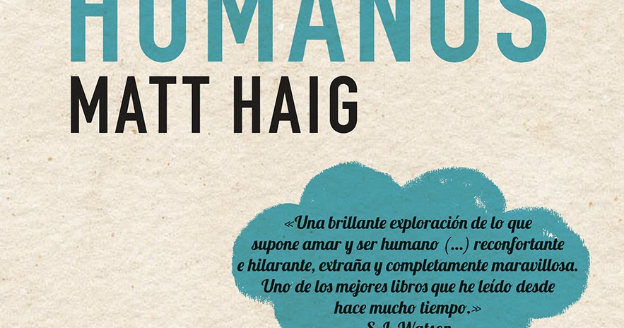 La Cuesta de Moyano: Los humanos, de Matt Haig