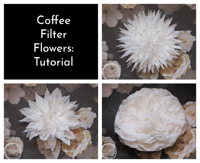 The Answer Is Chocolate: Tutorial: Coffee Filter Flowers