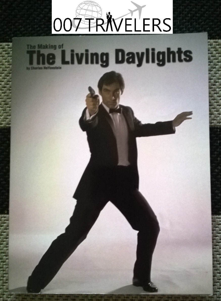 007 Related book: The Making of The Living Daylights - 007 Travelers