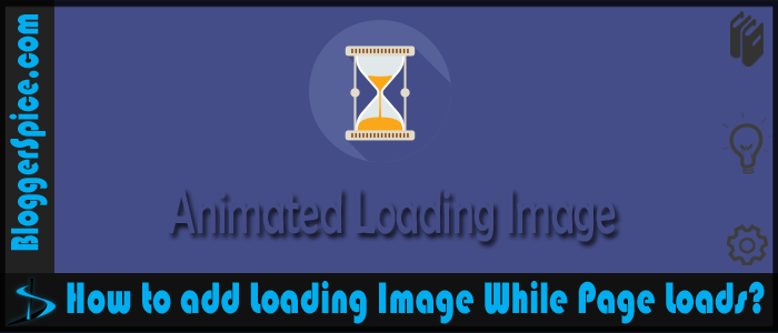 How to add Loading Image While Page Loads? - BloggerSpice - HubSpot to ...
