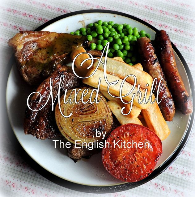 A Mixed Grill | The English Kitchen