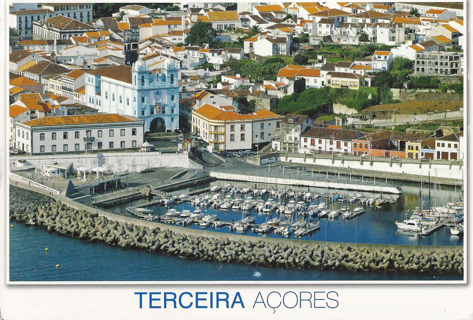 A Journey of Postcards: Angra do Heroísmo, capital of the Azores