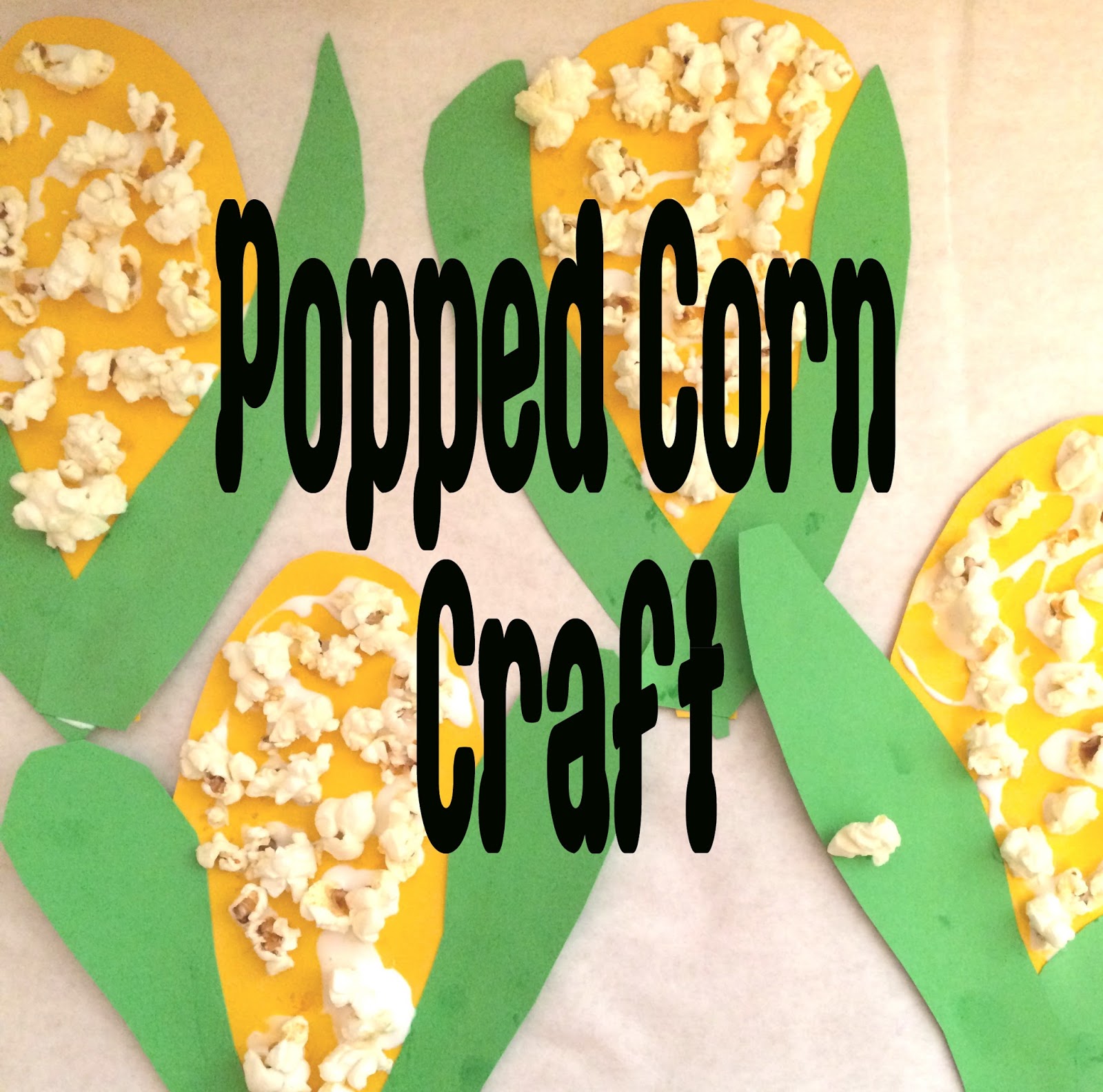 Crazy Cozads: Popped Corn on the Cob Craft