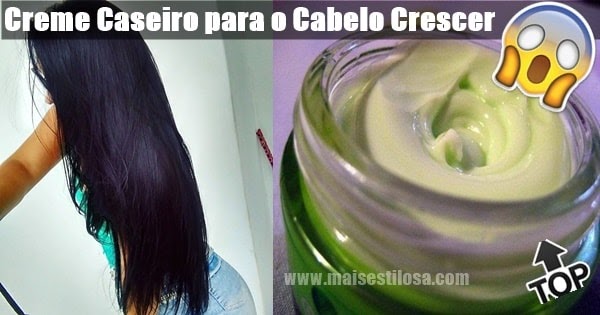 CREME PARA FAZER O CABELO CRESCER CASEIRO (É MARAVILHOSO) - Mais Estilosa