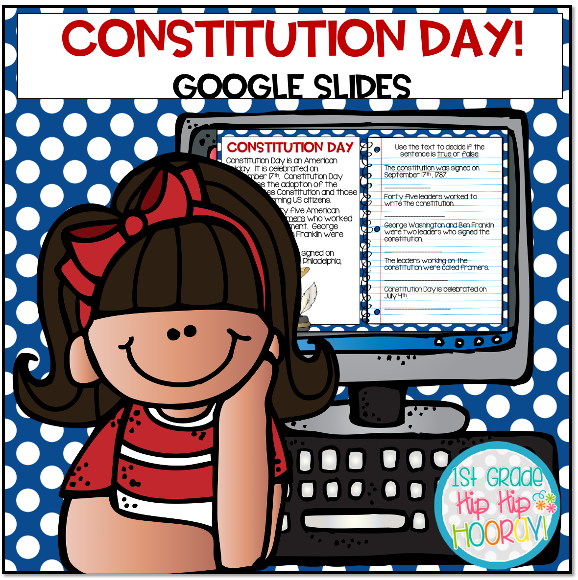 1st Grade Hip Hip Hooray!: Constitution Day ... September 17th ...