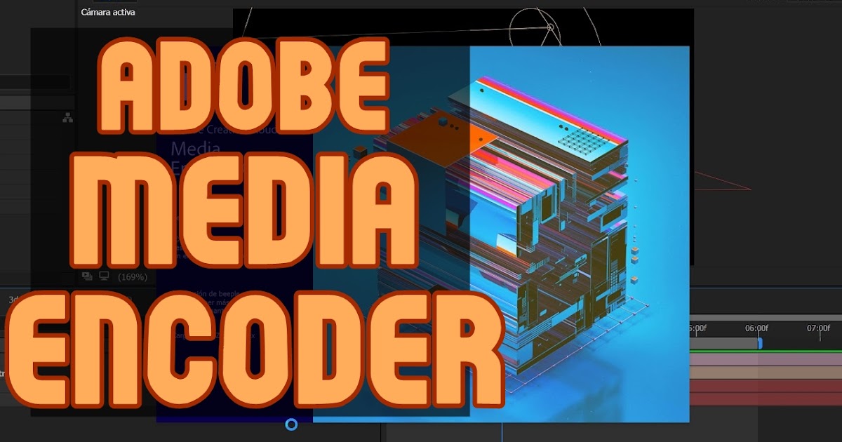 ADOBE MEDIA ENCODER