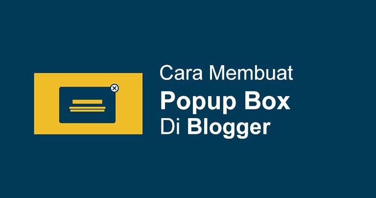 Cara Membuat Popup Box Notifikasi Di Blog