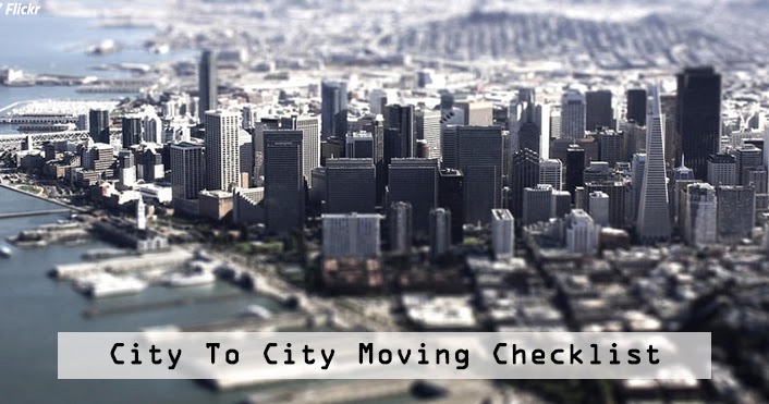 City To City Movers: City To City Moving Checklist: