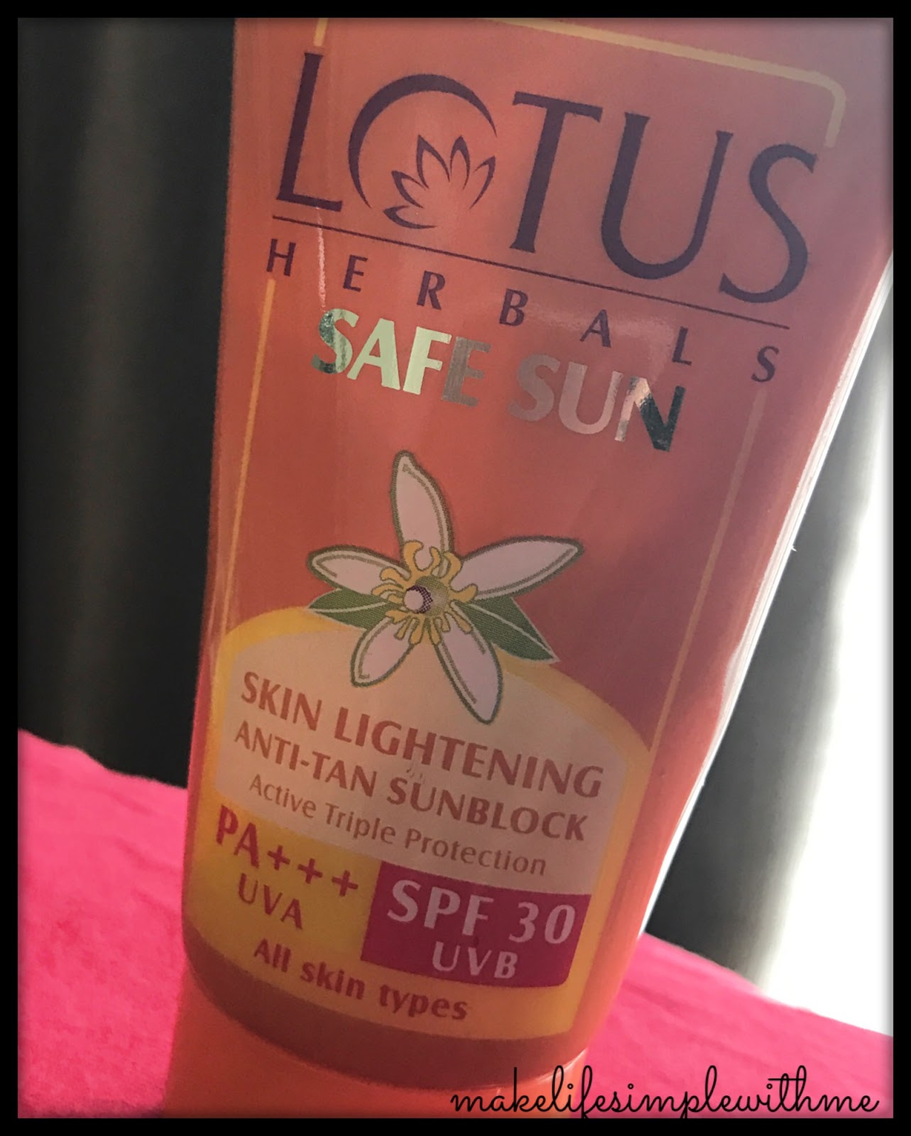 makelifesimple: SUNSCREEN- LOTUS HERBALS SAFE SUN SPF 30 PA+++ UVA UVB
