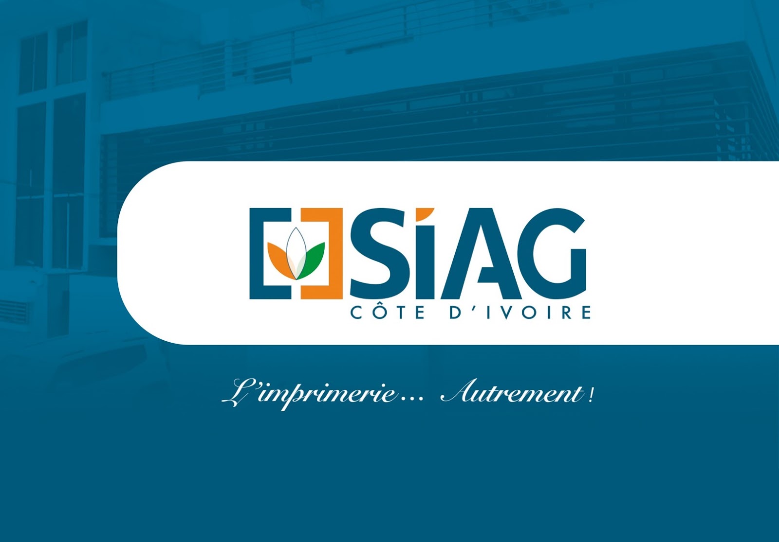 SOCIETE INDUSTRIELLE DES ARTS GRAPHIQUES EN COTE D’IVOIRE '' SIAG-CI