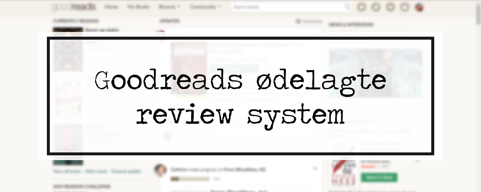 Goodreads ødelagte review system