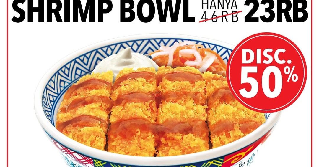 Yoshinoya Promo Payday Shrimp Bowl Diskon 50% Periode 25 - 31 Maret 2020 | scanharga