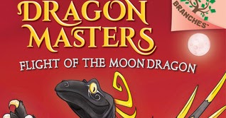 Book Reviews and More: Flight of the Moon Dragon - Tracey West and ...