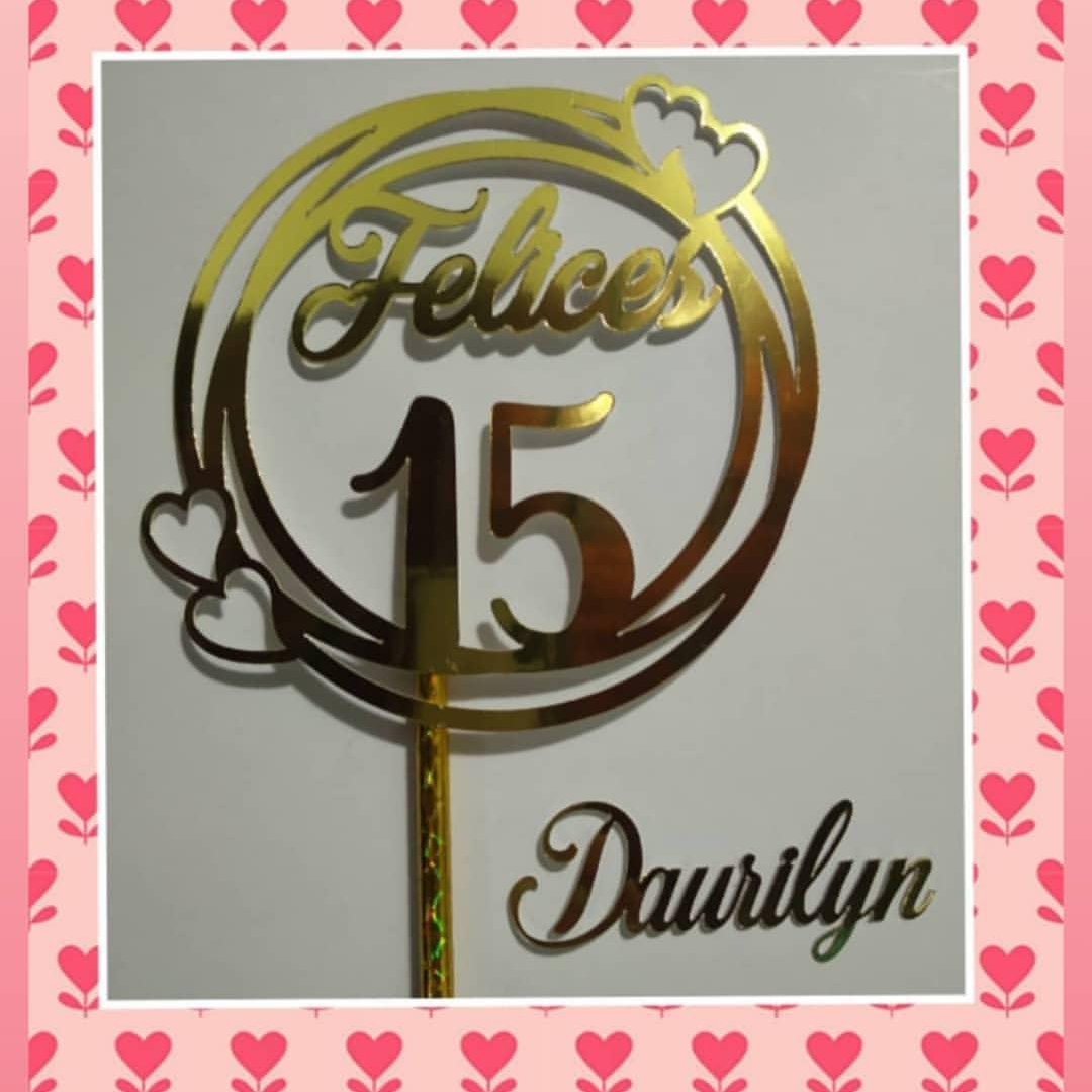 Topper Metalizado Redondo Felices 15 Daurilyn - Mis Toppers Tus Toppers