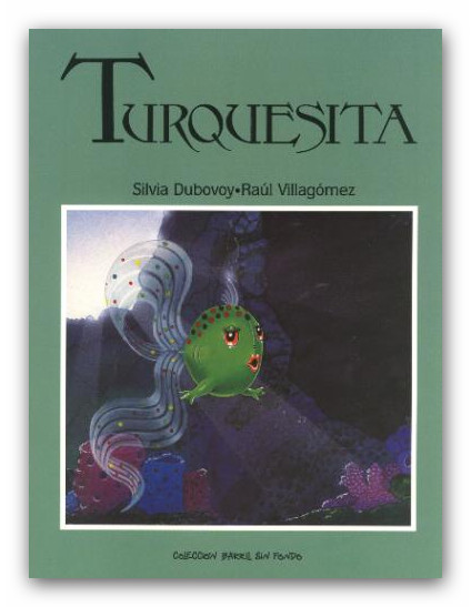 Tan-Tan: Turquesita, de Silvia Dubovoy