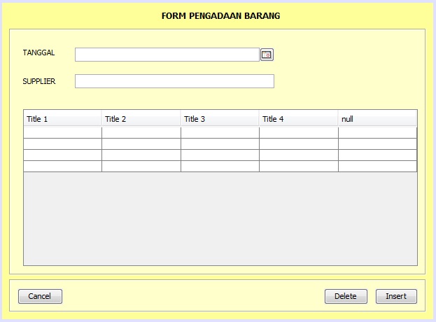 YUSI MEGA: Form Transaksi Pengadaan Barang Aplikasi Toko