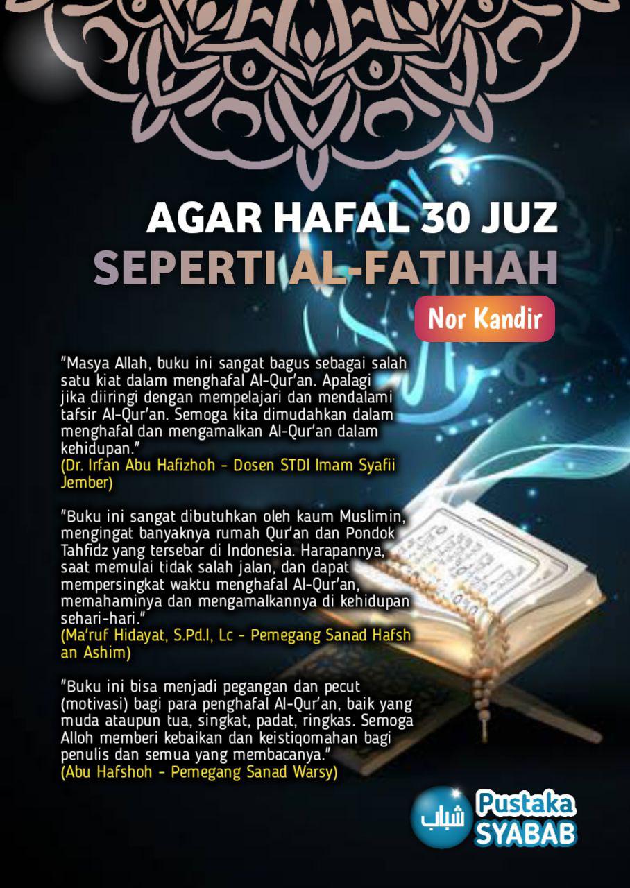 Agar Hafal 30 Juz Seperti Al-Fatihah | PUSTAKA SYABAB | Terjemah Matan ...
