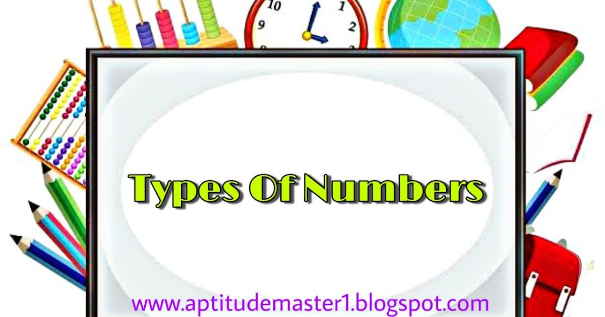 Types Of Numbers Types Of Numbers
