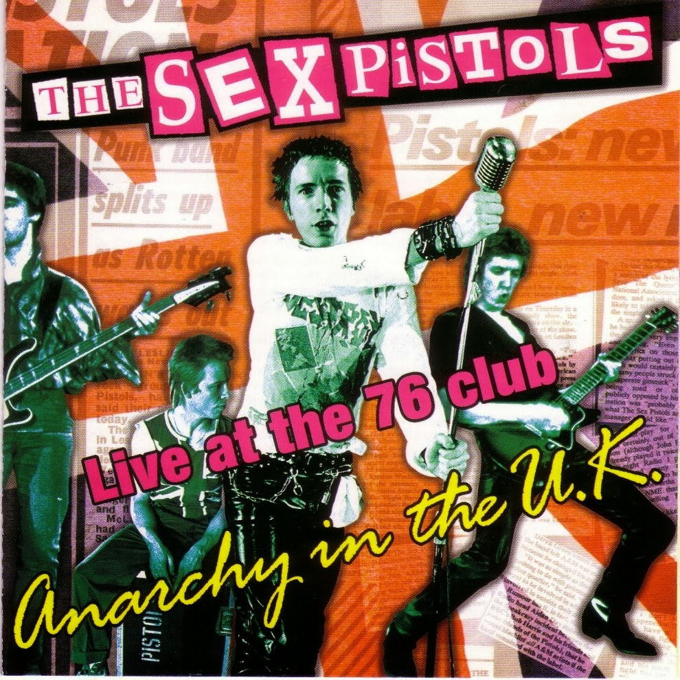 Classic Rock Covers Database: Sex Pistols - Anarchy in the UK Live at ...