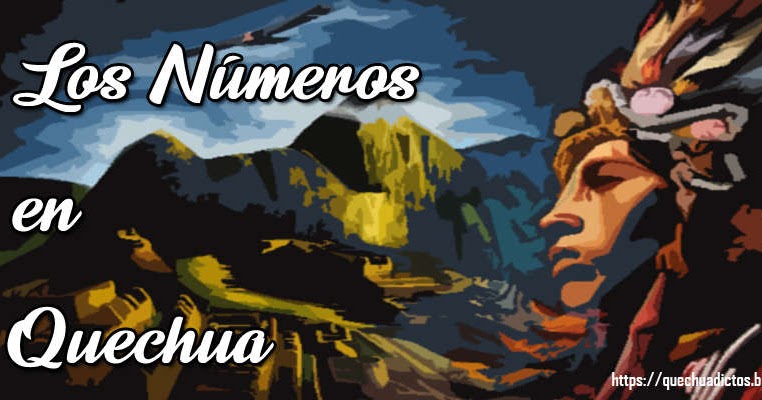 Los números en quechua 🤪 QUECHUADICTOS