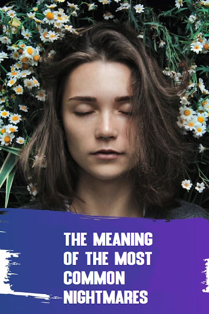 The Meaning Of The Most Common Nightmares - wellness magazine