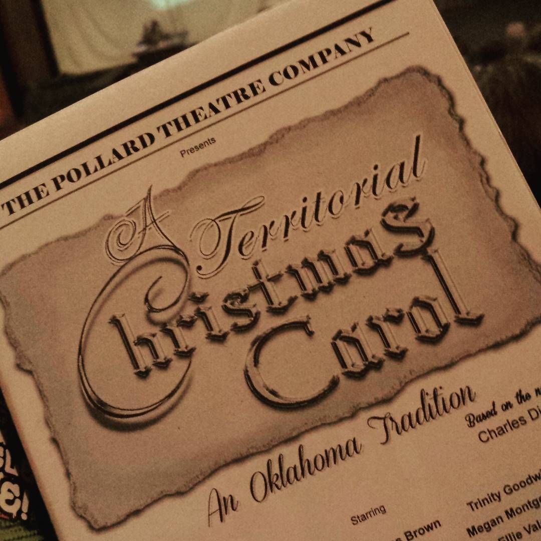 A Territorial Christmas Carol – Pollard Theatre Company, Guthrie, OK ...
