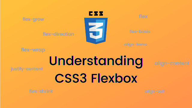 Understanding CSS 3 Flexbox in 2021