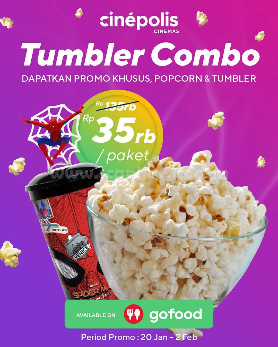 CINEPOLIS Promo TUMBLER COMBO! hanya Rp. 35.000 via GoFood - scanharga