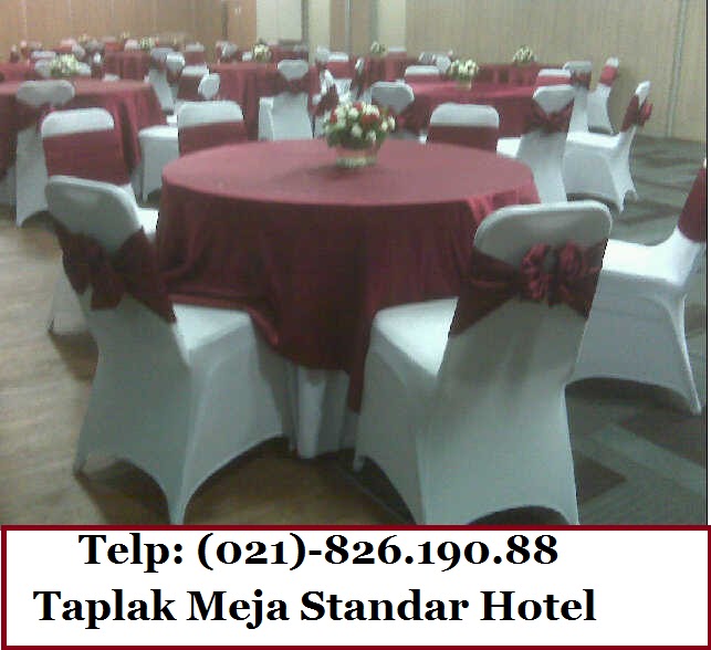 Pemesanan Taplak Meja Hotel, MEJA Katering, Telp. 021-8261 90 88 ...