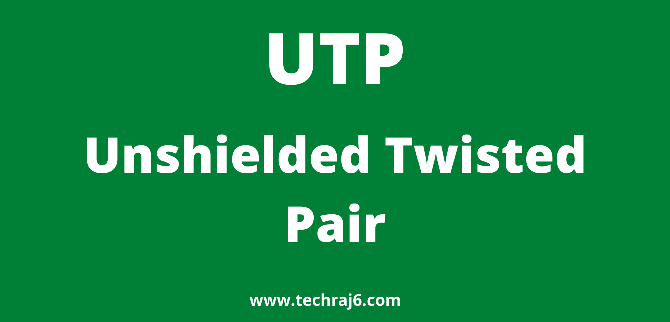 UTP full form, What is the full form of UTP