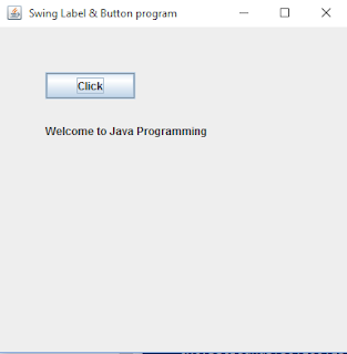 1) The JButton and JLabel Swing Demonstration Program.