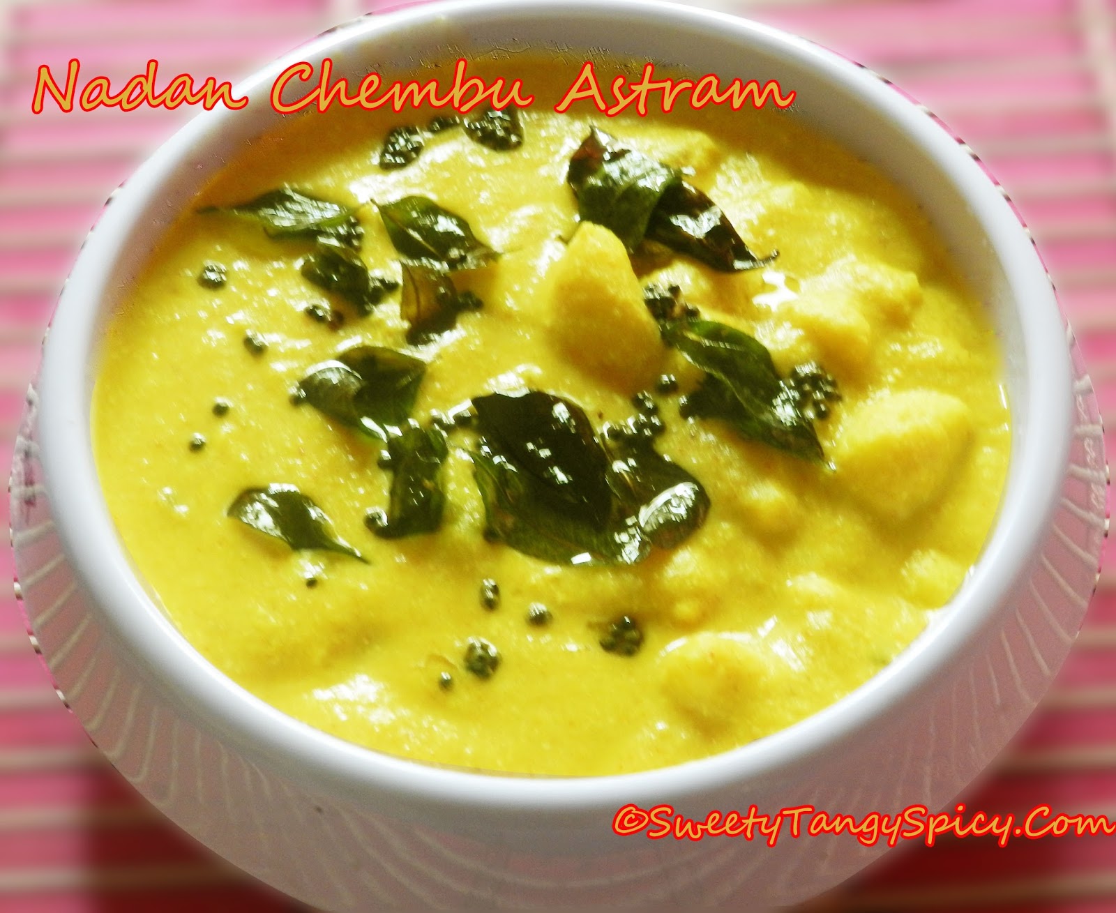 Sweety Tangy Spicy: Nadan chembu astram recipe / Taro root curry recipe