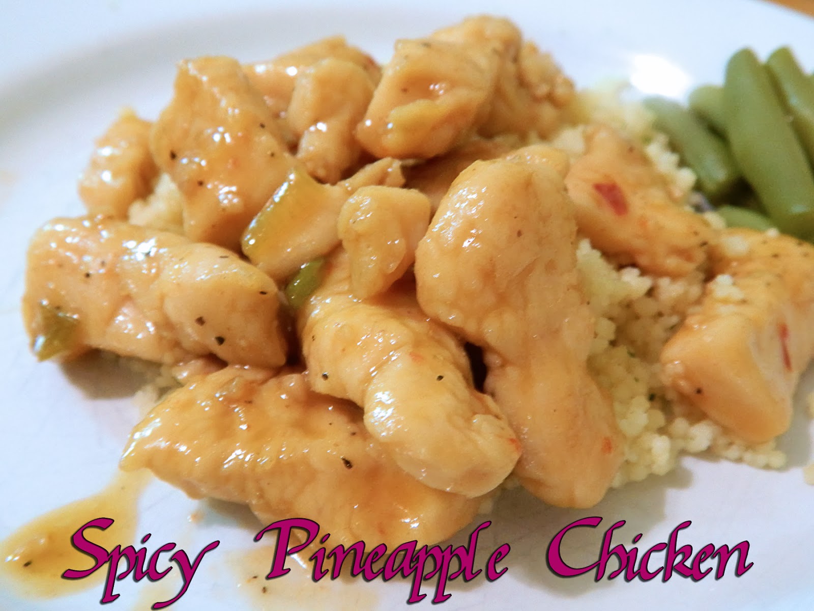 Eating Bariatric: Spicy Pineapple Chicken