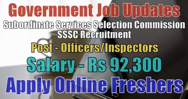 Subordinate Services Selection Commission SSSC Recruitment 2020 for 149 ...