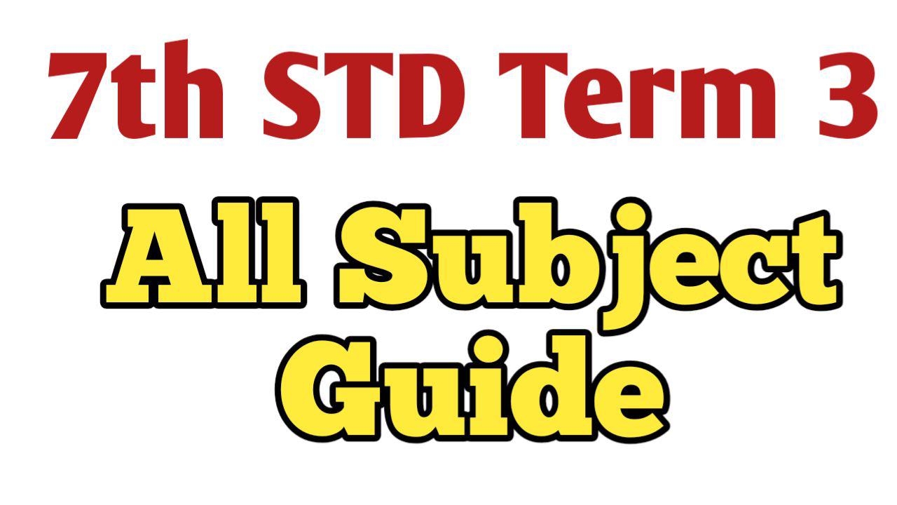 7th STD Term 3 All Subjects Guide 2019-20