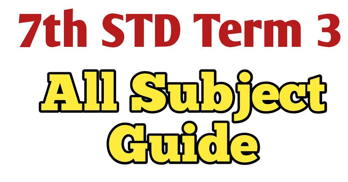 7th STD Term 3 All Subjects Guide 2019-20