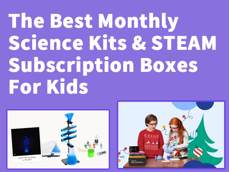 The Best Monthly Science Kits & STEM/STEAM Subscription Boxes For Kids ...