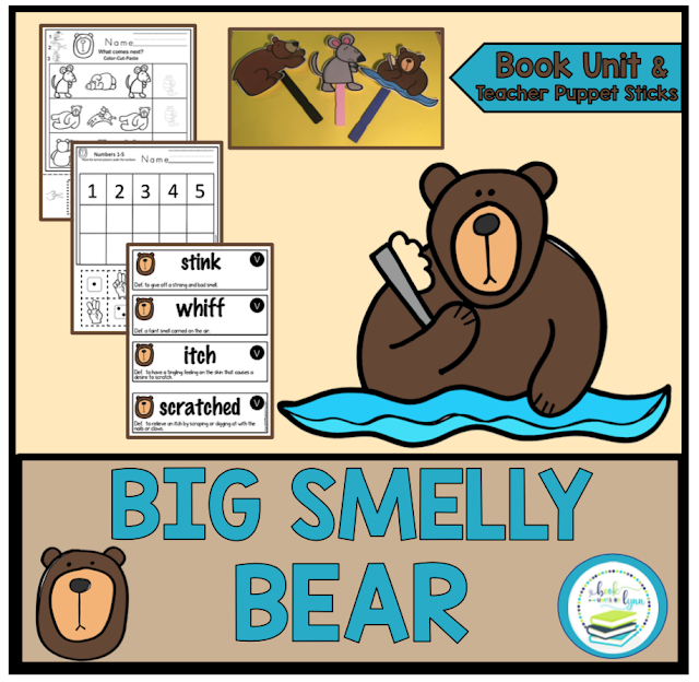 BIG SMELLY BEAR BOOK UNIT AND TEACHER PUPPET STICKS ~ Book Units by Lynn