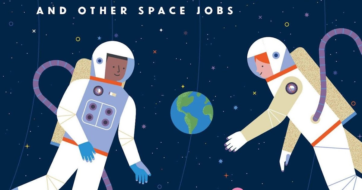"How to be an Astronaut and Other Space Jobs" by Dr Sheila Kanani and ...