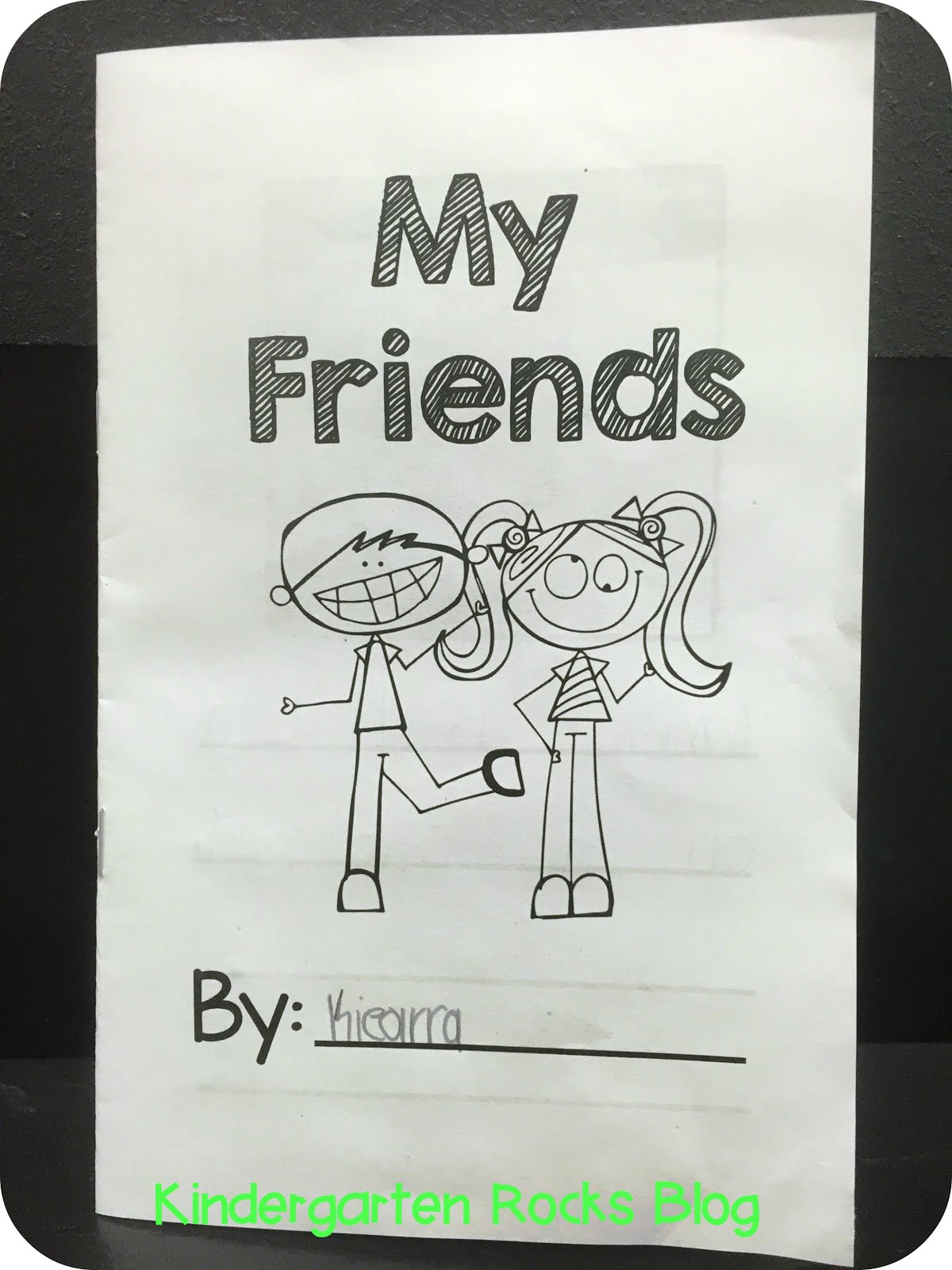 Kindergarten Rocks!: Writing About Friends