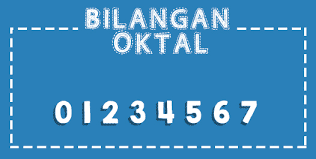 Pengertian Bilangan Okta