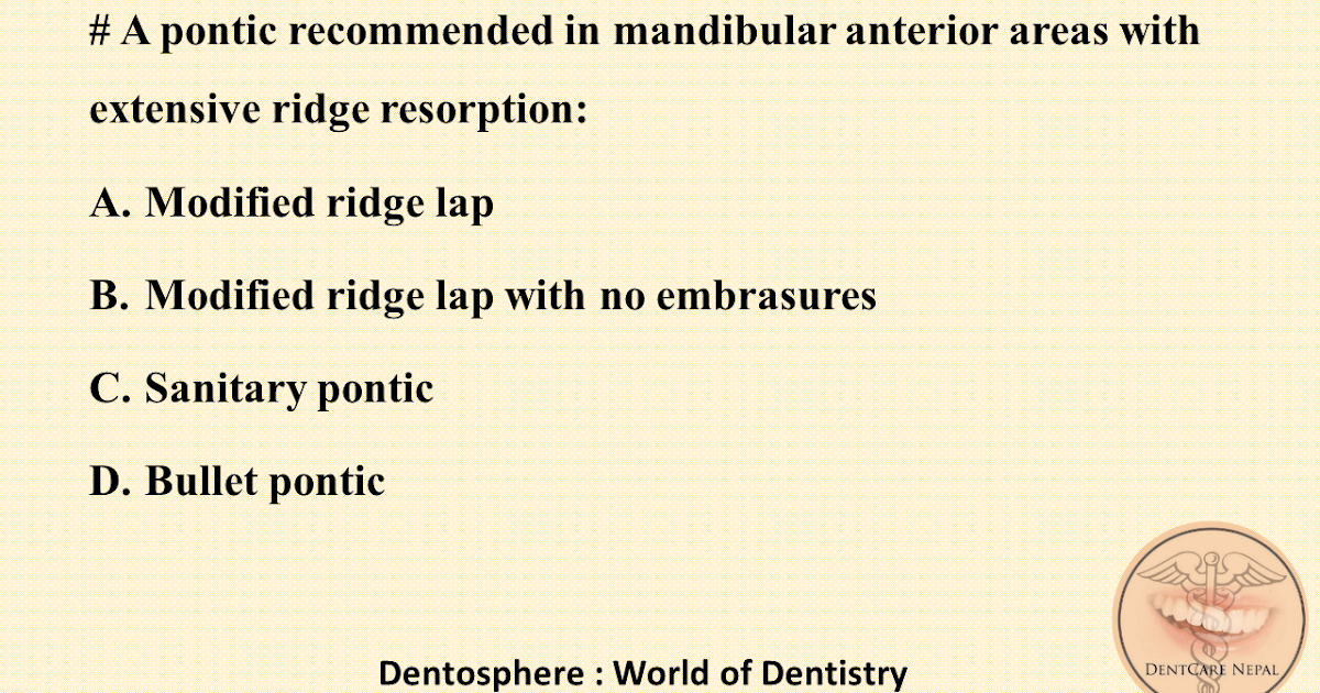 Dentosphere : World of Dentistry: Pontic recommended in mandibular ...