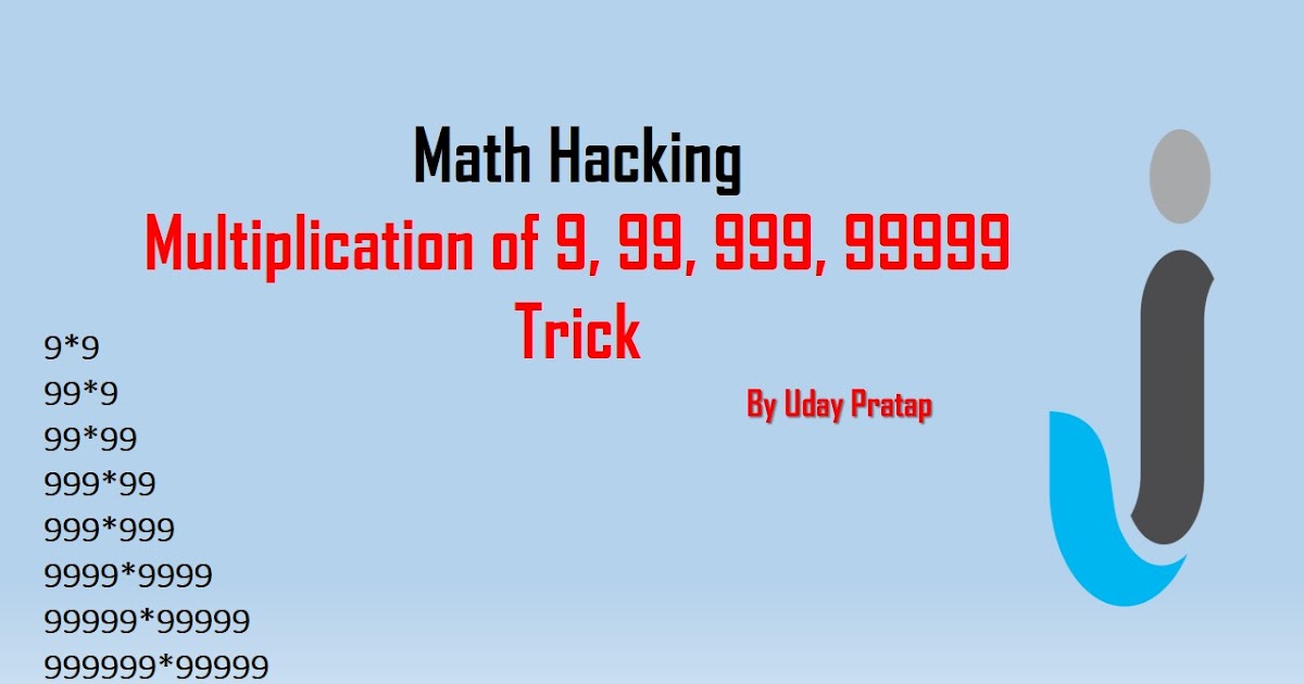 Math Hacking Tricks - Multiplication of 9, 99, 999, 99999 | Javainhand