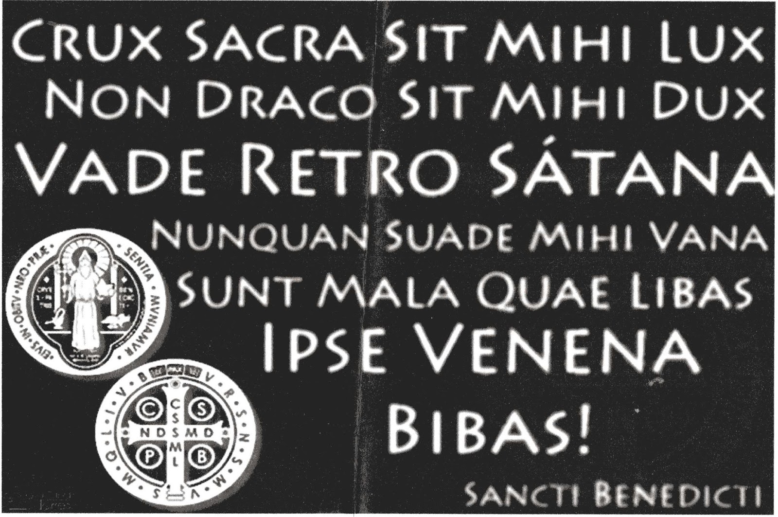 Municipalismo por Newton Thaumaturgo: ORAÇÃO DE EXORCISMO DE SÃO BENTO Municipalismo por Newton Thaumaturgo: ORAÇÃO DE EXORCISMO DE SÃO BENTO