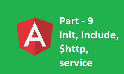 ng-init , ng-include , $http , service , $anchorscroll - Tech Solutions