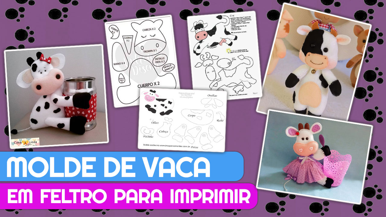 15 Molde de Vaca em Feltro para Imprimir e Criar seus Artesanatos