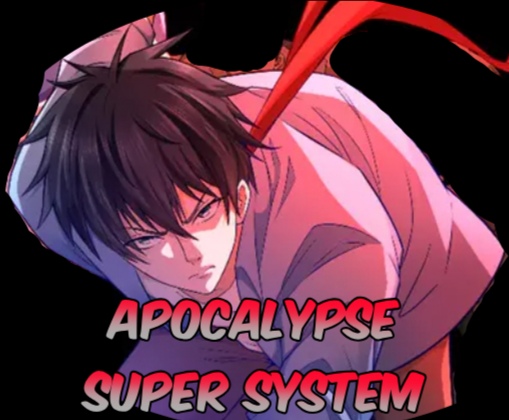 Apocalypse Super System