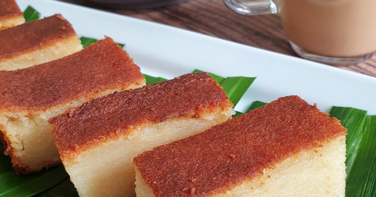 Kueh Bingka Ubi Kayu (Baked Cassava Cake) – Recipe